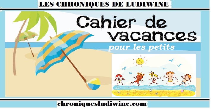 Les meilleurs Cahiers de vacances pour les petits de cet été - Les ...